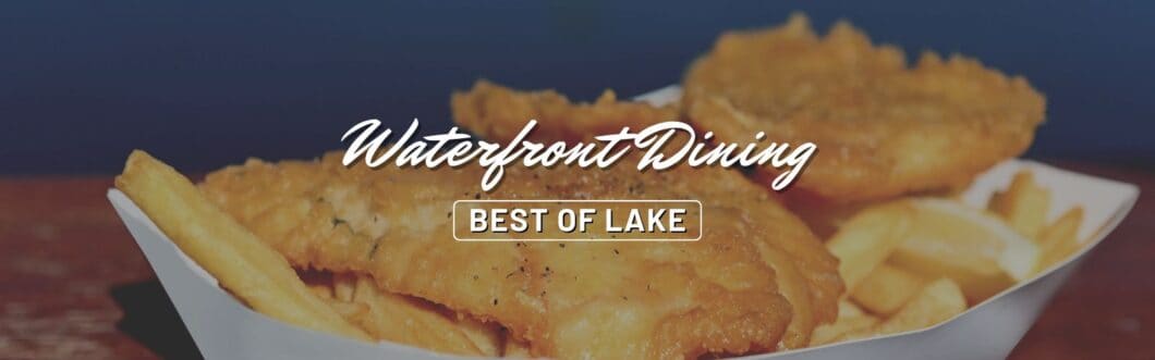 Lake County's Best Waterfront Restaurants - Life in Lake
